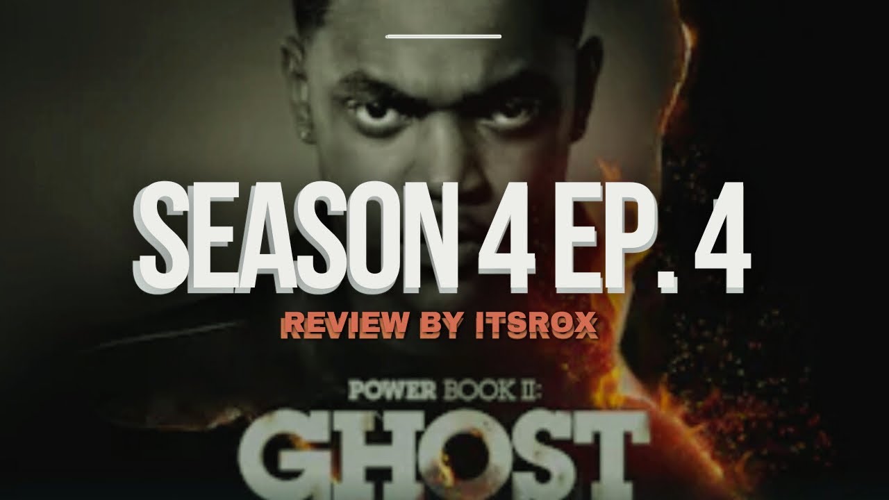 Power Book @ Ghost S4, Ep.4 Review by itsrox - YouTube
