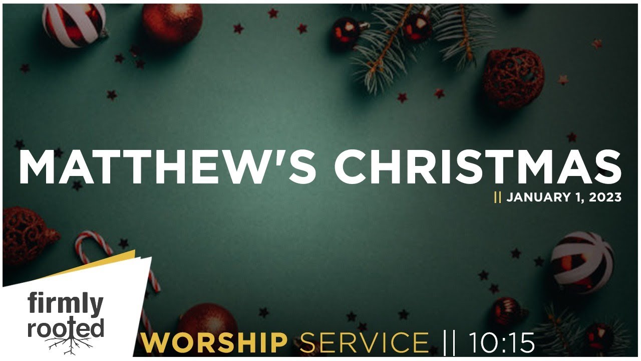 Matthew's Christmas || January 1 - YouTube