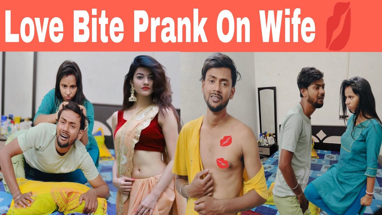 Love Bite Prank On My Wife 💋।। Prank Gone Wrong ।। Mou khub rege galo😰 @anusreesaha8697 - YouTube