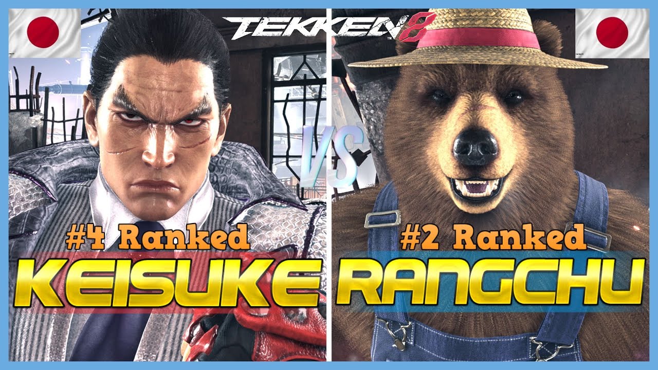 Tekken 8 KEISUKE (#4 Ranked Kazuya) Vs RANGCHU (#2 Ranked Kuma) Ranked ...