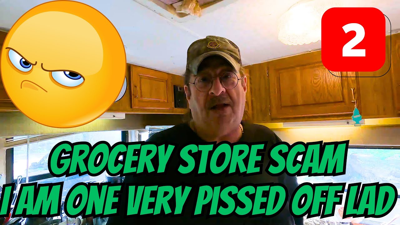 Grocery Store Scam I Am One Very Pissed Off Lad Part 2 - YouTube