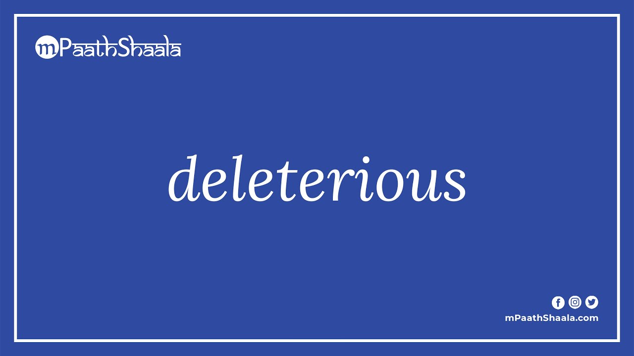 Deleterious