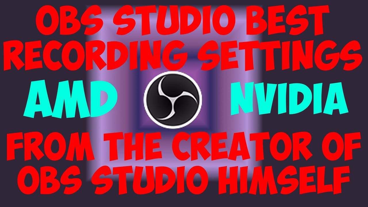 OBS Studio Tutorial- Best Recording Settings 2016 From The Creator ...