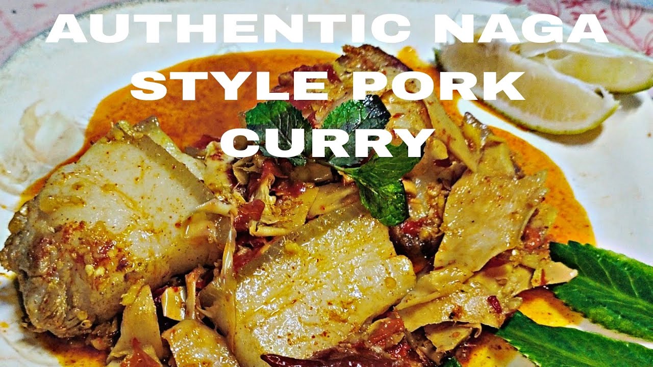 AUTHENTIC NAGA STYLE PORK CURRY || OKSHAA NAGA STYLE DA THONGBA ...
