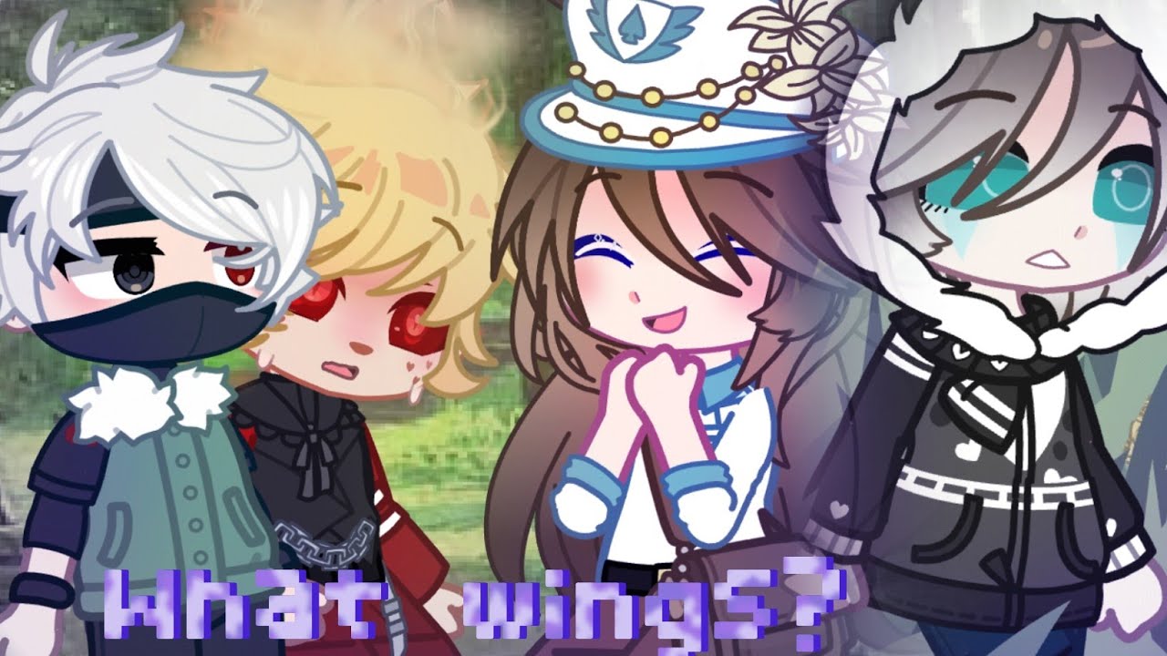 What wings? [Gacha Watcher Au] - YouTube