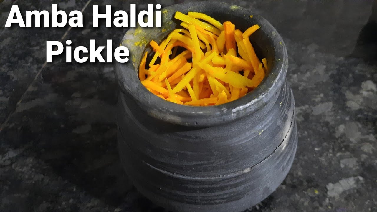 Amba Halad Achar 😋| Fresh Turmeric Pickle | Healthy 💪Winter Pickle ...