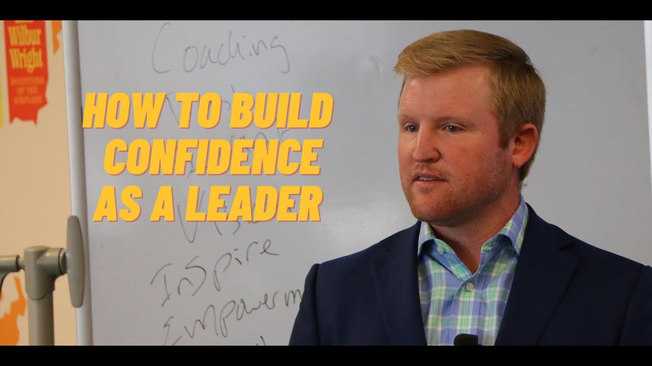 How to Build Confidence as a Leader - YouTube