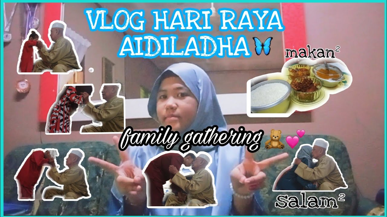 VLOG HARI RAYA AIDILADHA 🦋 ️ || MAKAN² ️ || SALAM - SALAMAN ️ #raya # ...