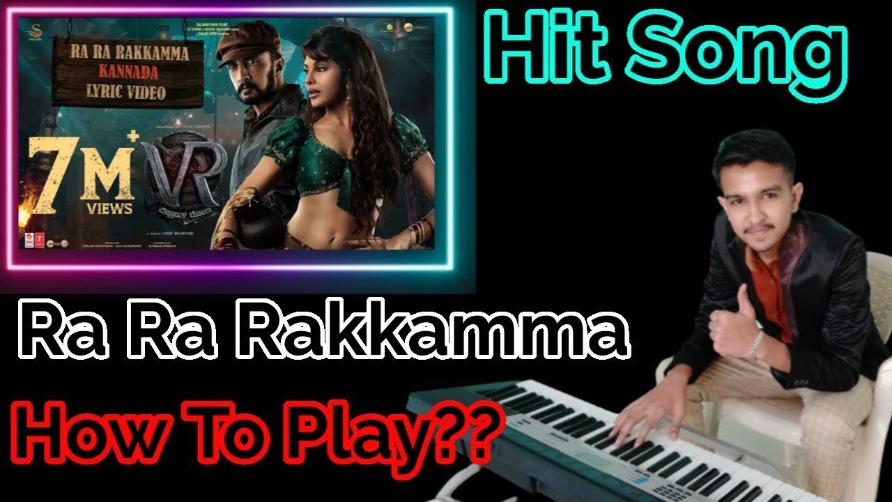 Ra Ra Rakkamma Song Piano Tutorial | Vikrant Rona | New Kannada Song ...