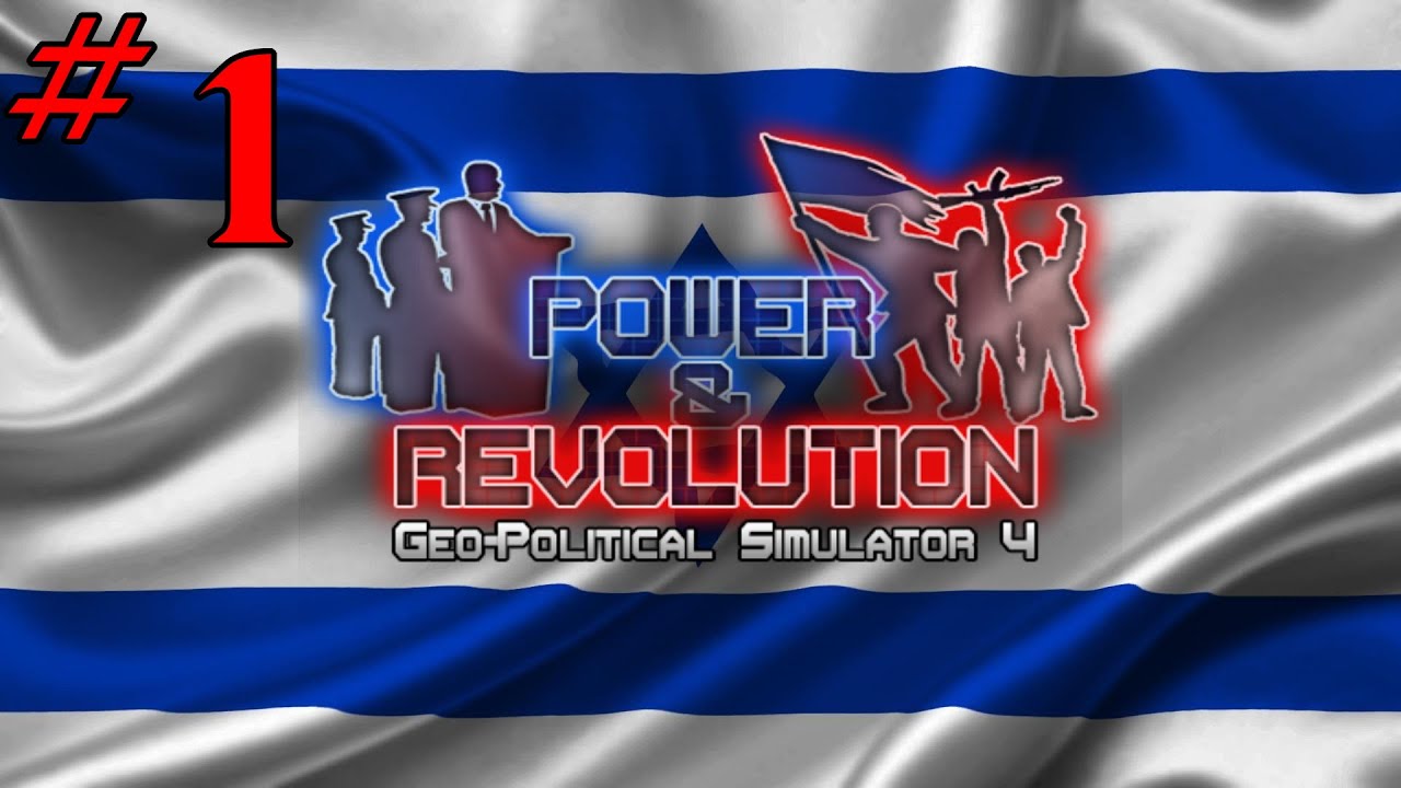 ResPlays Geopolitical Simulator 4: Power and Revolution 2020 - Israel ...