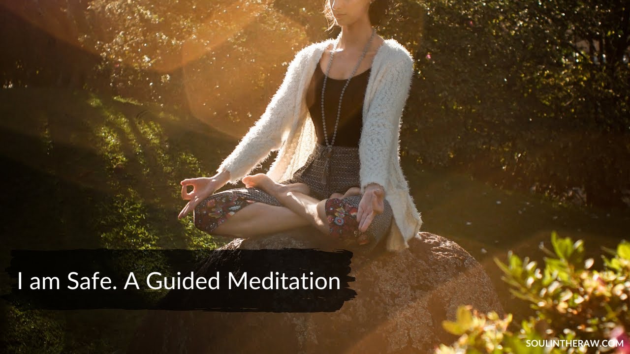 Safety Meditation: Guided Meditation for Grounding, PTSD, Anxiety ...