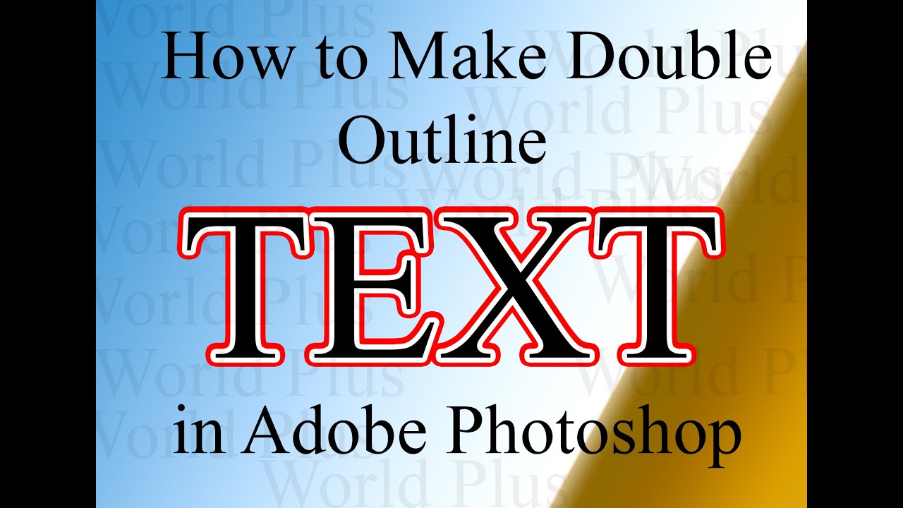 How To Make Double Outline Text In Photoshop YouTube How To Make Double Outline Text In Photoshop YouTube