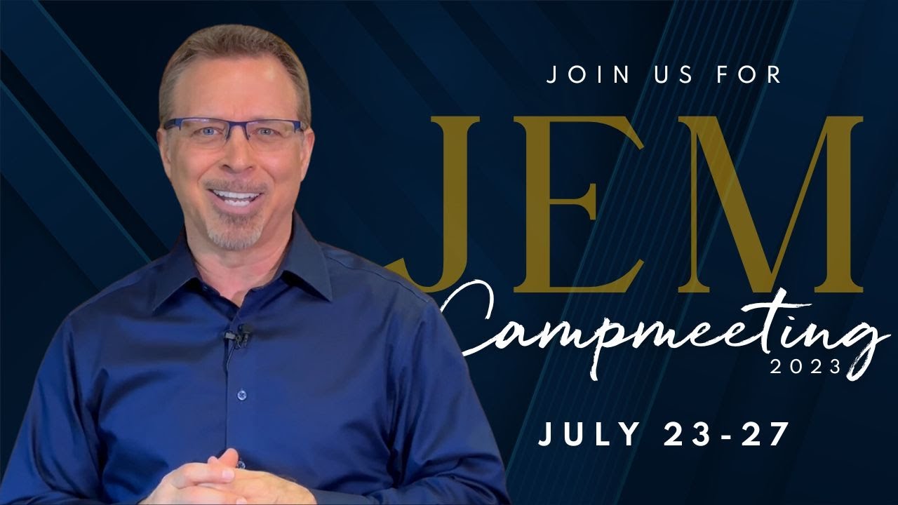 Pastor Jay announces Prayer School and School of Worship being added to JEM Campmeeting 2023 ...
