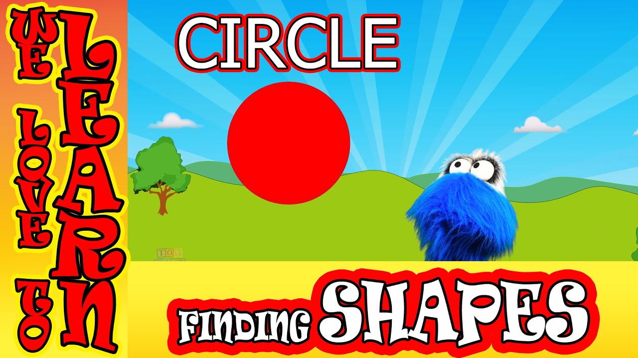 We Love To Learn SHAPES Find the Circle [Toddler Educational Video ...