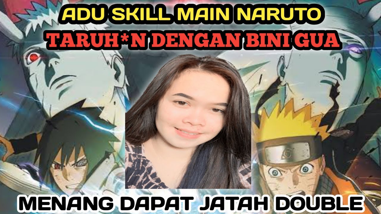 [LIVE] ADU SKILL MAIN NARUTO DENGAN BINI - YouTube