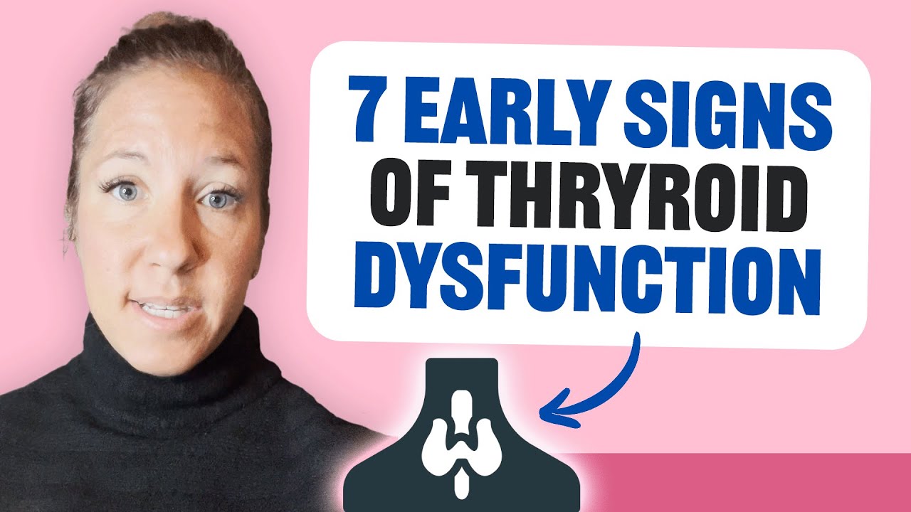 7 Early Warning Signs Of Thyroid - YouTube