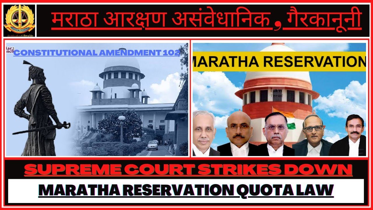 Supreme Court Strikes Down Maratha Reservation Quota | Unconstitutional ...