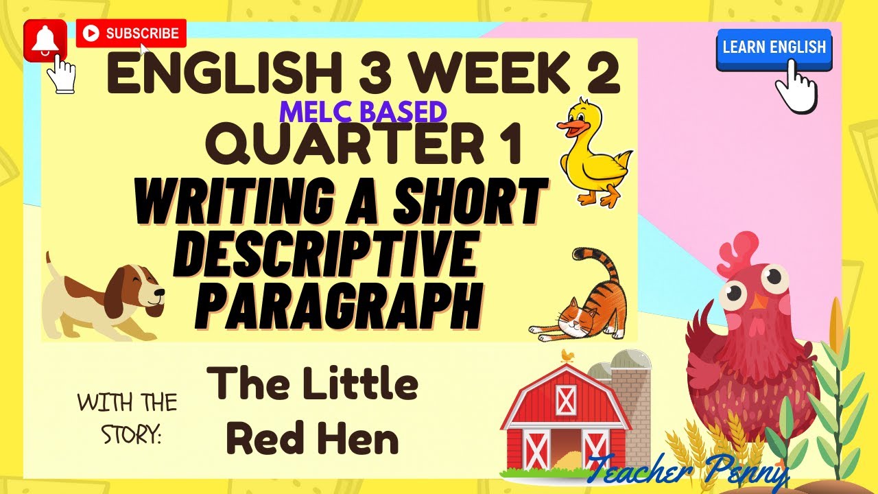 WRITING DESCRIPTIVE PARAGRAPH/ENGLISH 3 WEEK 2 QUARTER 1 - YouTube