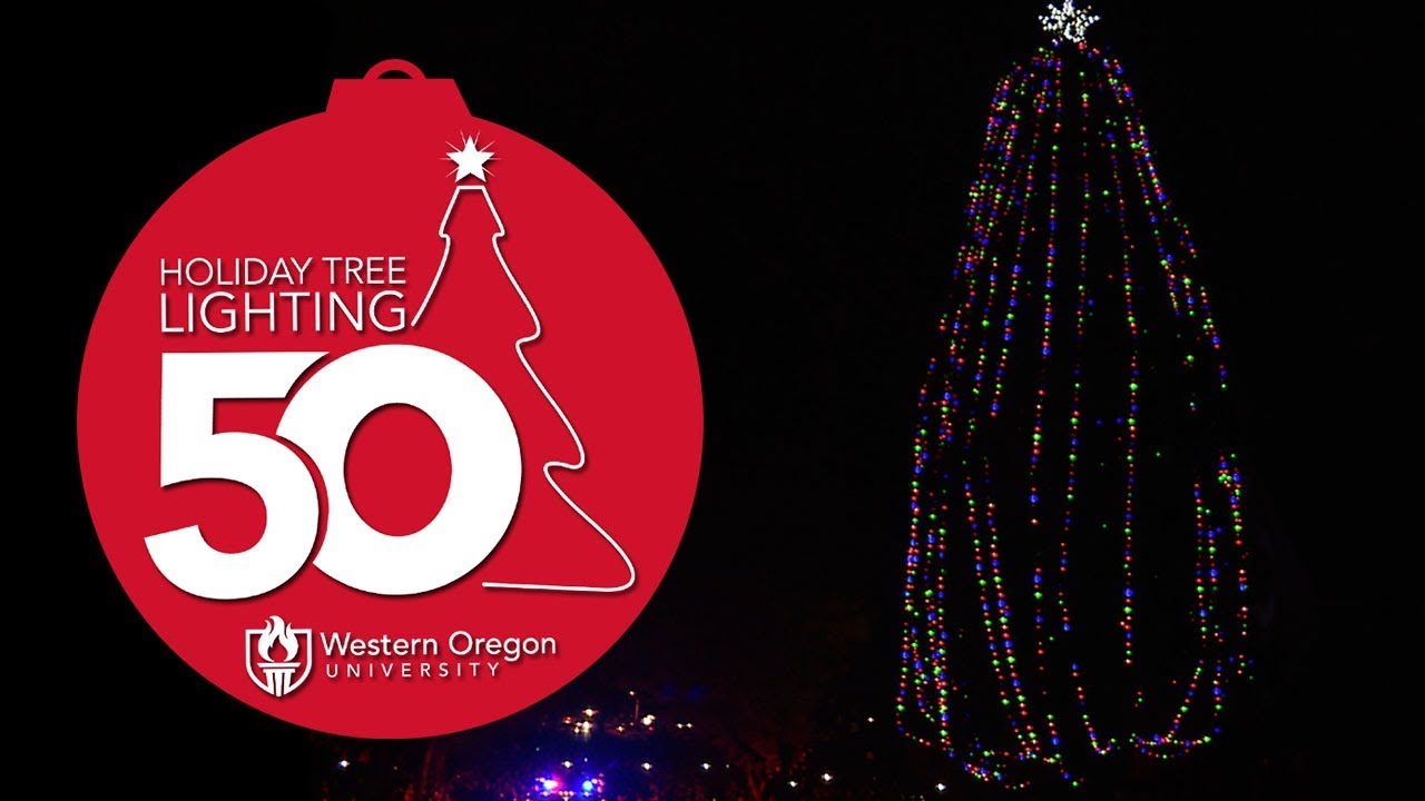 WOU's 50th Holiday Tree Lighting 2017 - YouTube