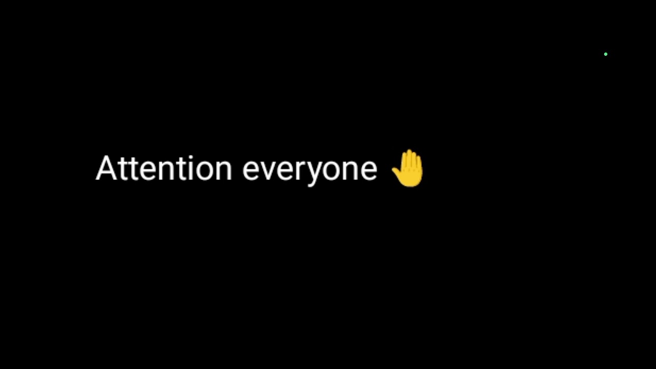 Attention everyone 🤚 - YouTube