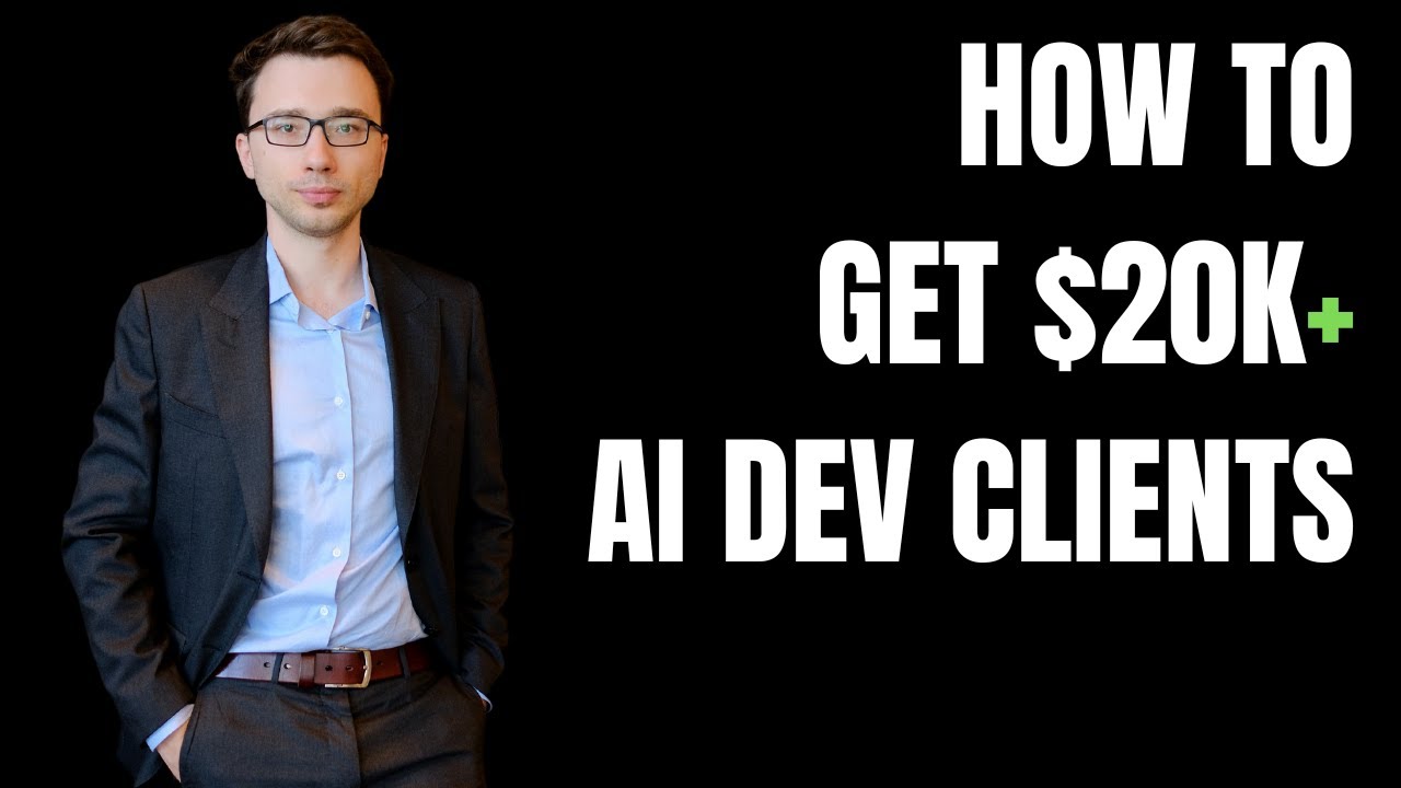 How to Get $20K+ AI Development Clients - YouTube