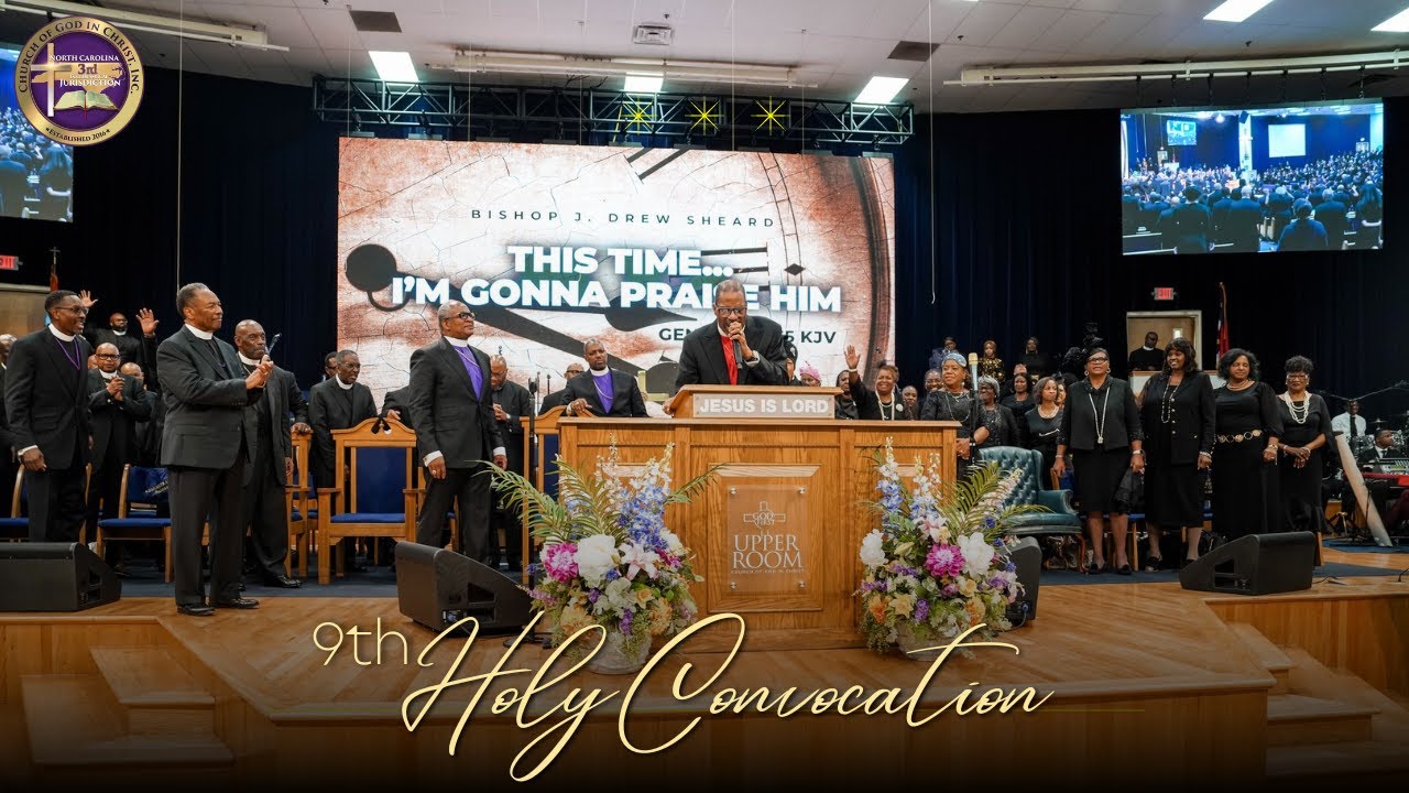 Official Night with Presiding Bishop J. Drew Sheard NC 3rd Holy ...