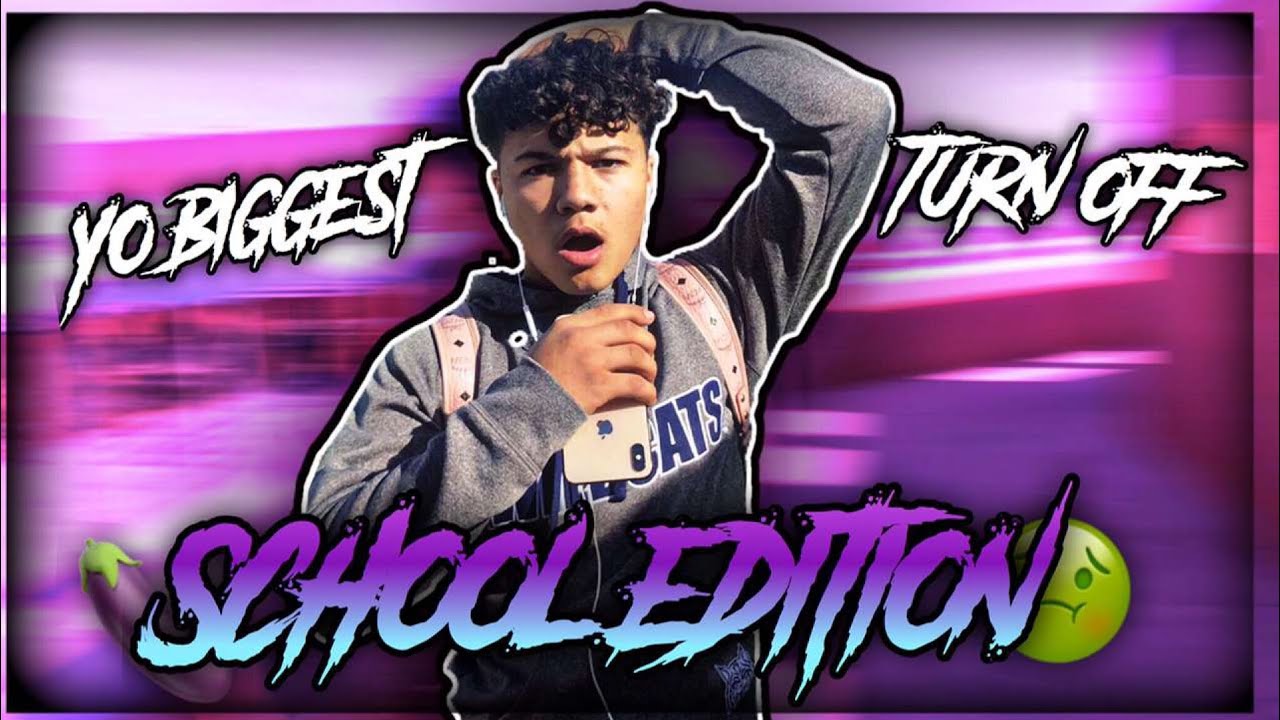 Yo BIGGEST TURN OFF School Edition 😰😰 - YouTube