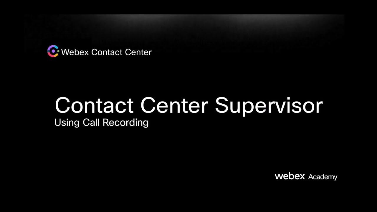 Webex Contact Center - Supervisor - Using Call Recording - YouTube