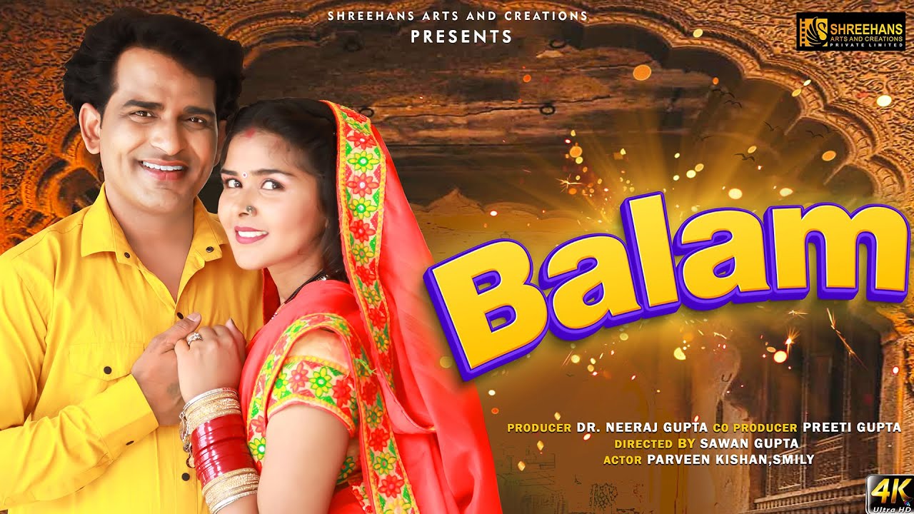 Balam song || Parveen Kishan & Smiley || बलम || Letest Haryanvi Song ...