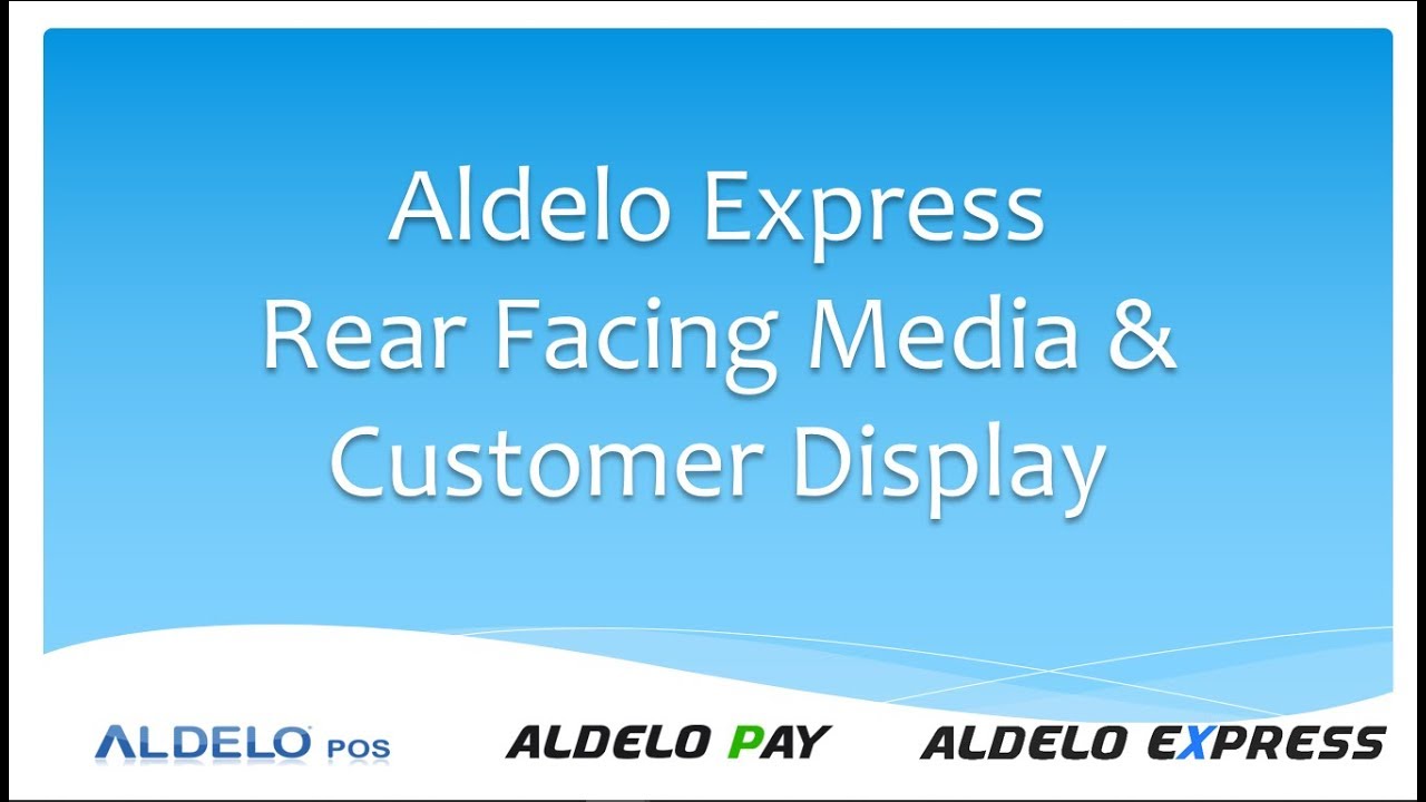 Aldelo Express Rear Media Customer Display - YouTube