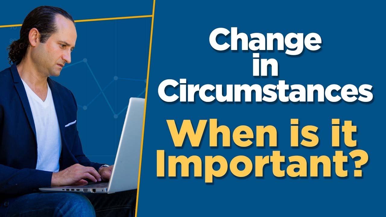 Change in Circumstances of a Loan Modification - YouTube