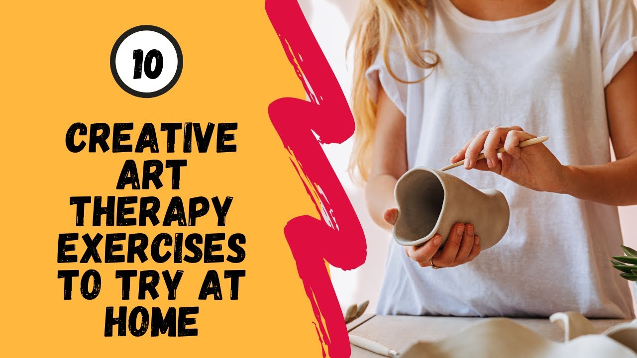 10 Creative Art Therapy Exercises to try at Home - YouTube