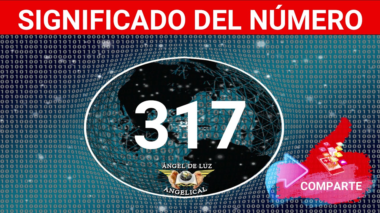 NUMEROLOGÍA🤍Significado del número 317 Numero 317 en lo espiritual🙏 ...