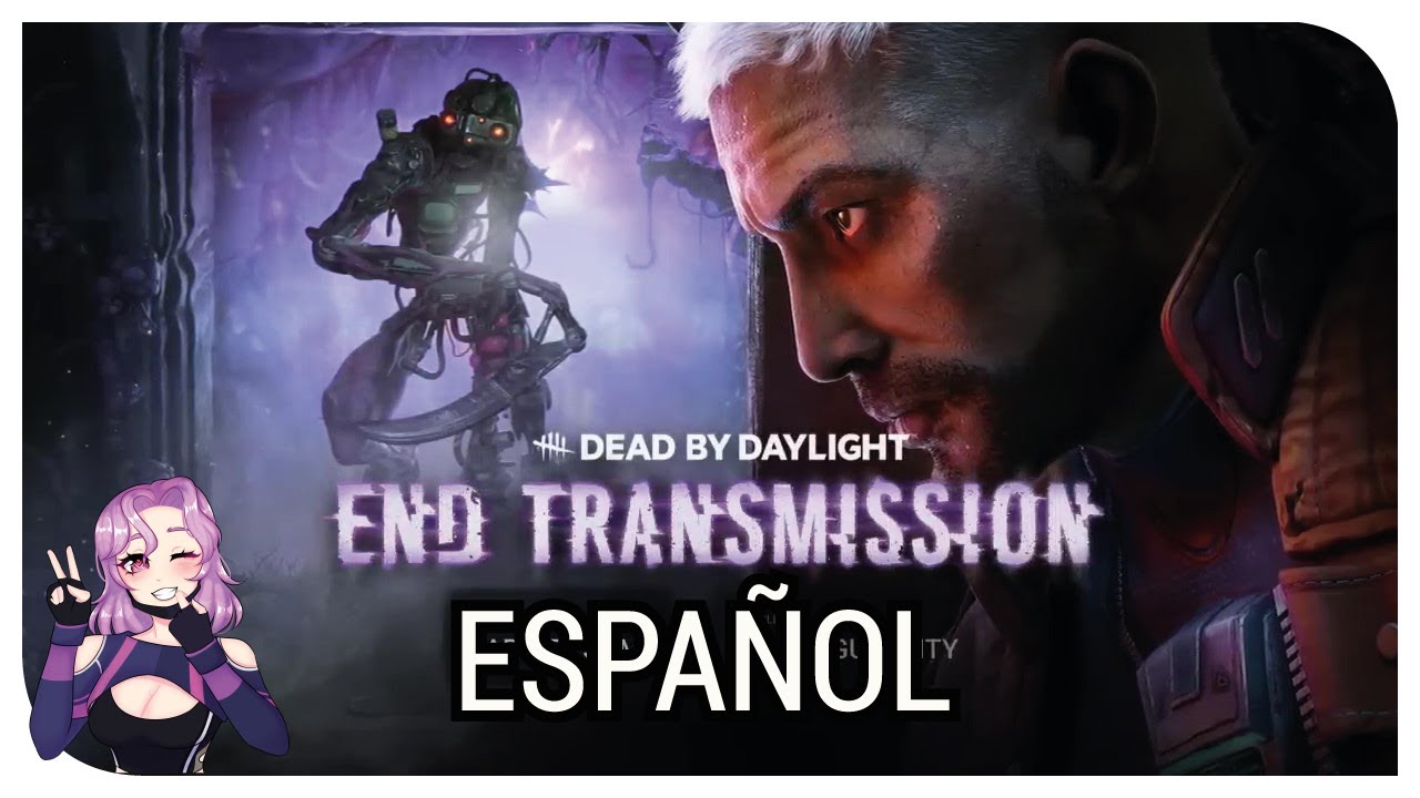 Dead by Daylight End Transmission - Trailer al español y detalles ...