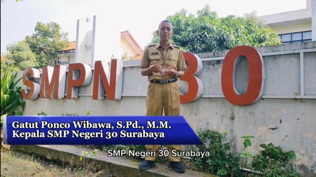 Profil SMP Negeri 30 Surabaya - YouTube