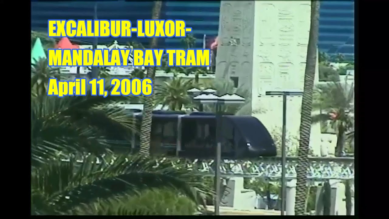 Excalibur-Luxor-Mandalay Bay Tram - April 11, 2006 - Las Vegas, south ...