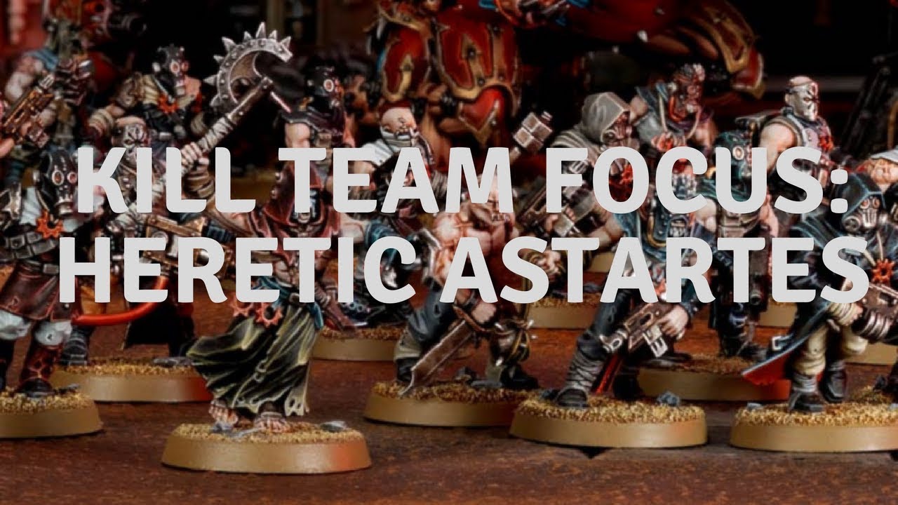 Kill Team Focus: Heretic Astartes - YouTube