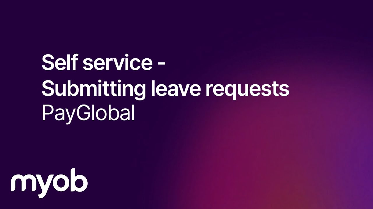 PayGlobal - Self service - Submitting leave requests - YouTube