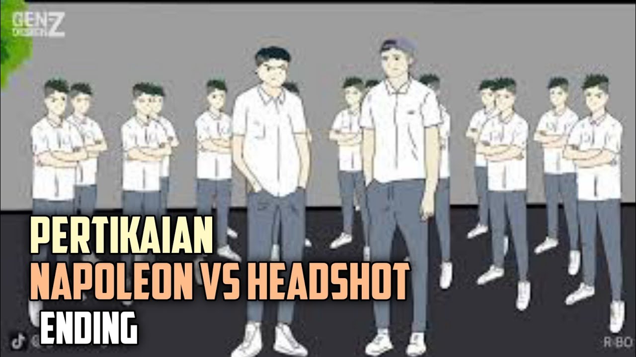PERTIKAIAN HEADSHOT VS NAPOLEON (ending) drama animasi sekolah - YouTube