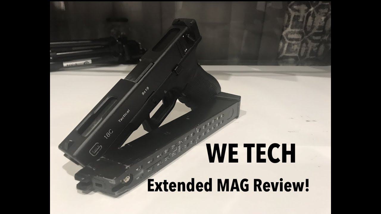 WE Tech Extended Mag Review! Fits all WE Glocks! - YouTube