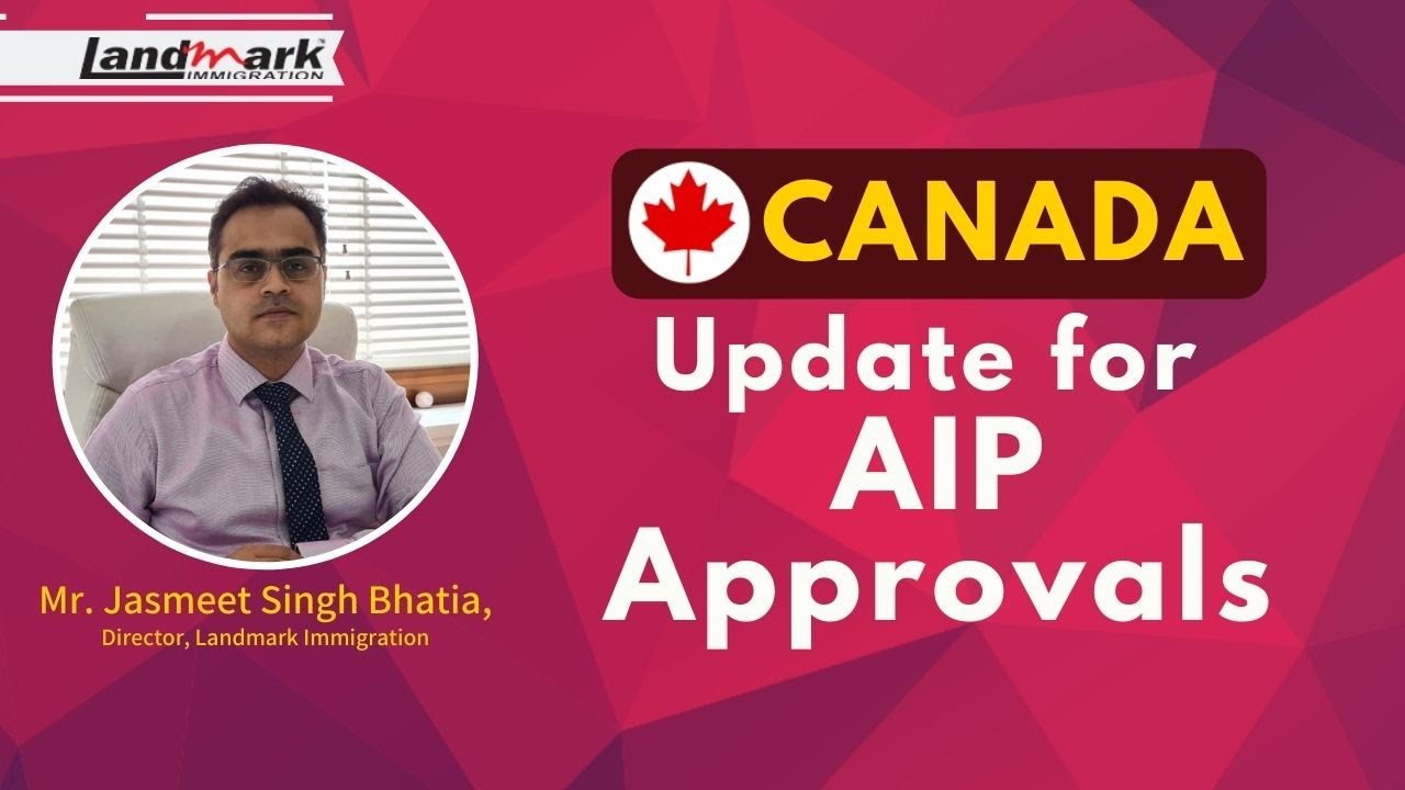 Canada Update for AIP approvals - YouTube