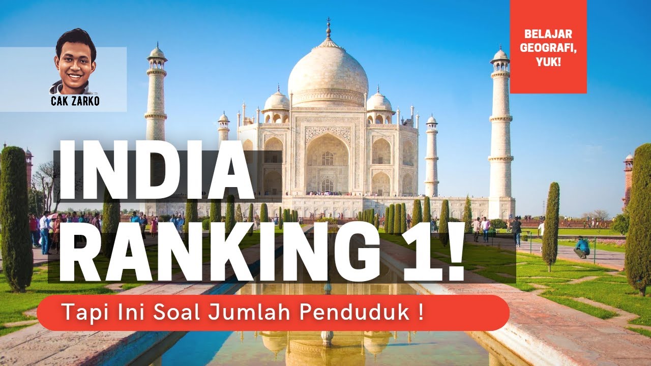 KOK BISA JUMLAH PENDUDUK INDIA SALIP CHINA? [ Belajar Geografi, Yuk ...