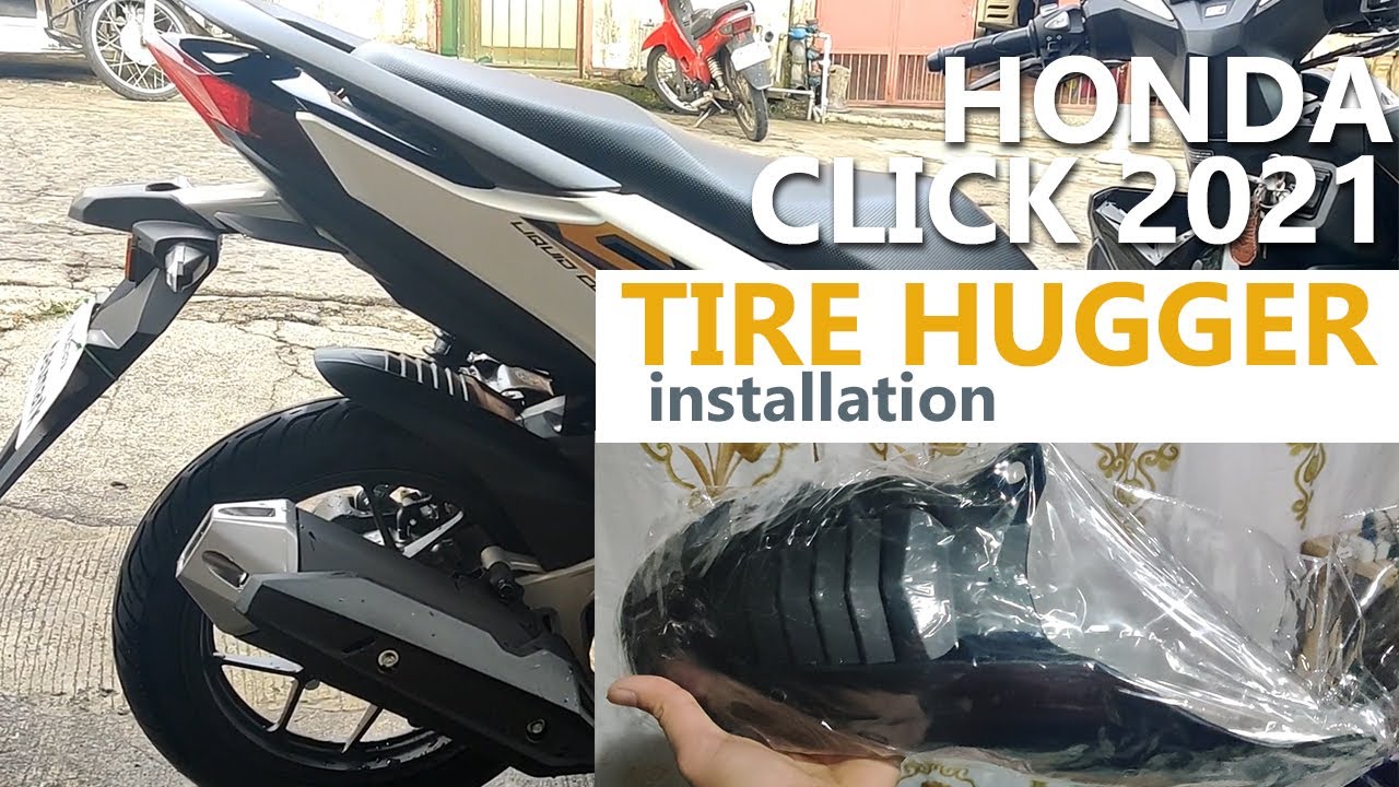 Honda Click 2021 Tire Hugger Installation - YouTube