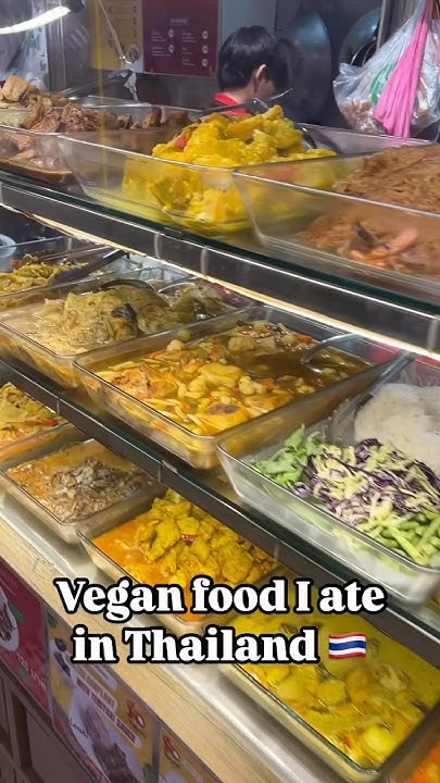 Vegan food I ate in Thailand 🇹🇭 #vegan #veganfood - YouTube