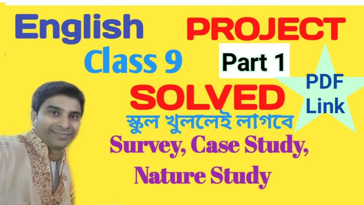 Class 9 English Project Survey Case Study Nature Study WBBSE Class 9 English Project Survey Case Study Nature Study WBBSE
