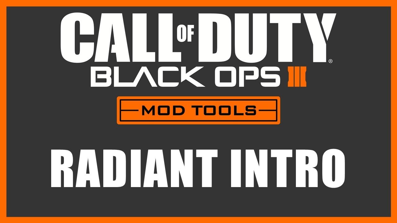 Black Ops 3 Mod Tools - Radiant Introduction - YouTube