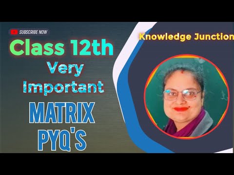 Matrix class 12 - YouTube