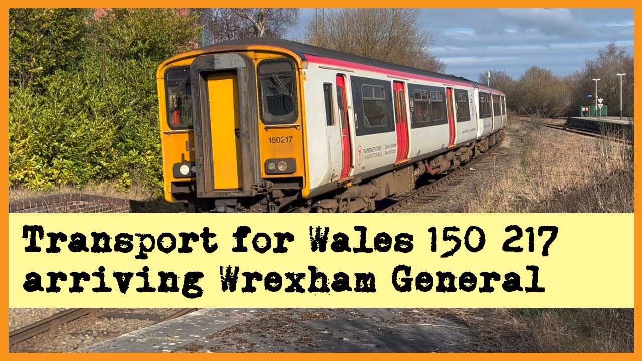 Transport for Wales 150 217 arriving at Wrexham General 25/02/23 - YouTube