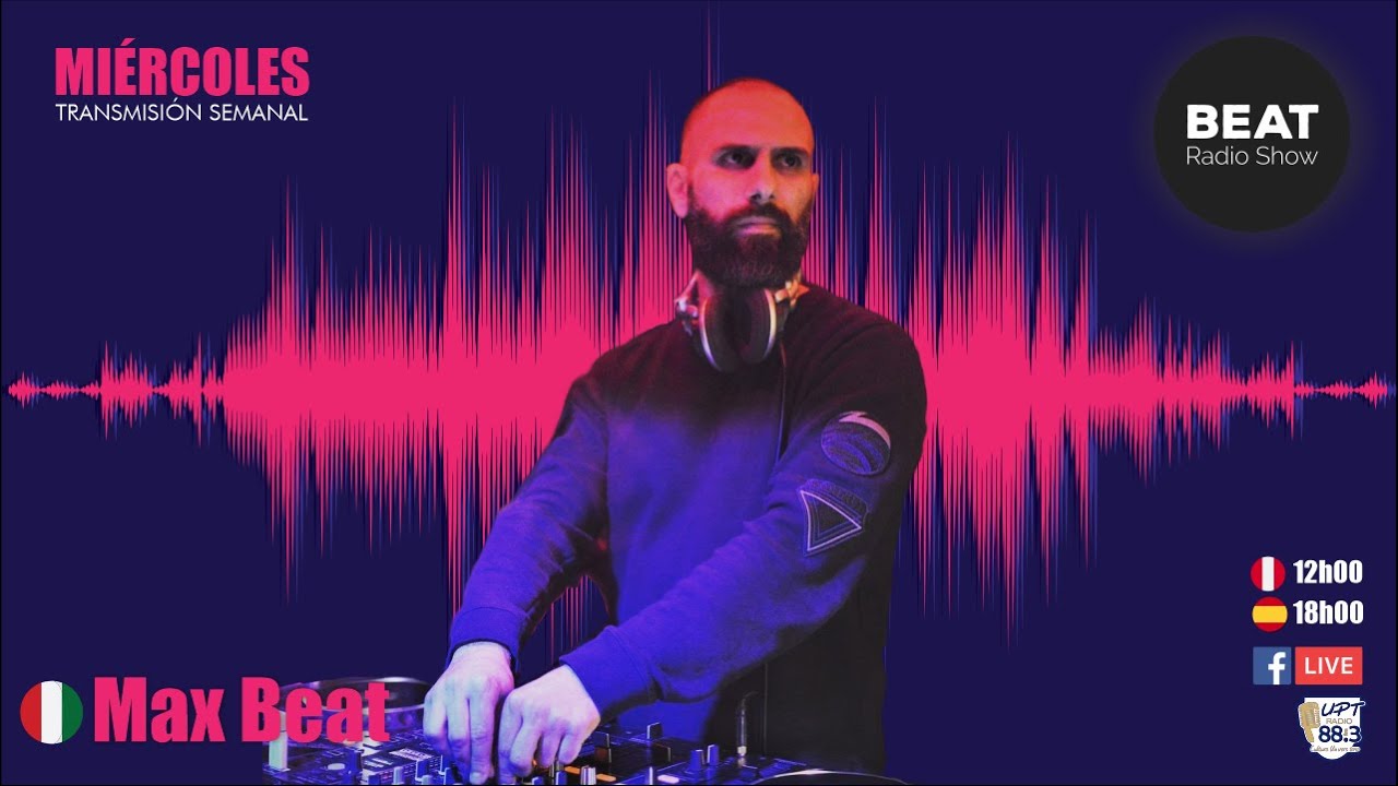 Max Beat DJ Set - Beat Radio Show live podcast 10.02.2021 - YouTube
