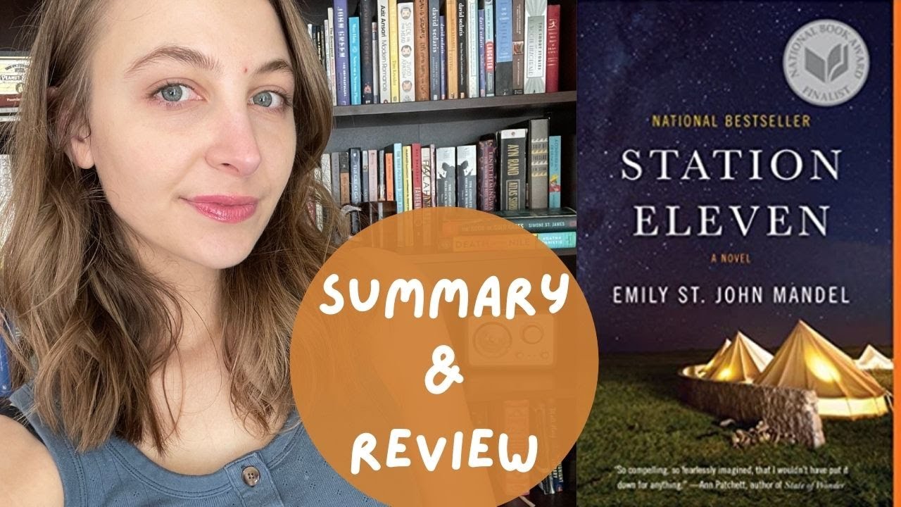 Station Eleven by Emily St John Mandel | summary + review - YouTube